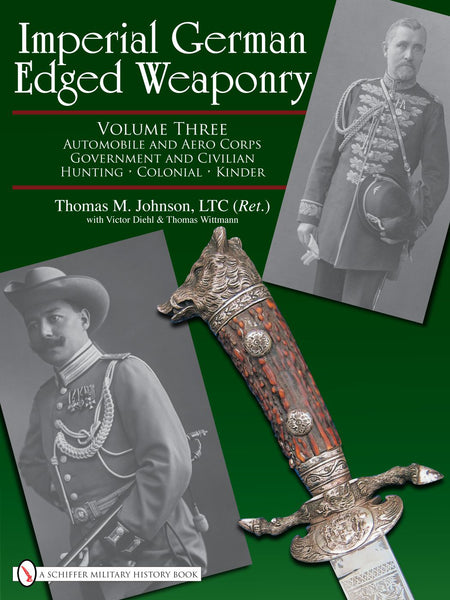 Imperial German Edged Weaponry, Vol. III – Military