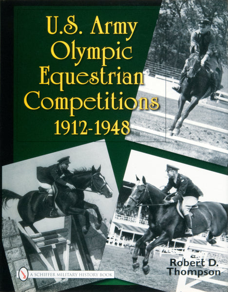 US Army Olympic Equestrian Competitions – Military
