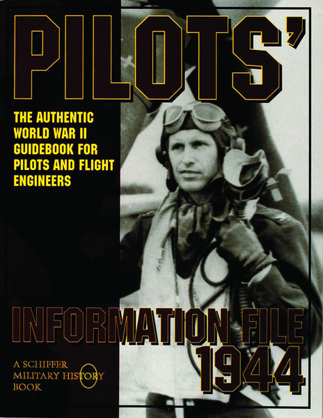 Pilots’ Information File 1944 – Military