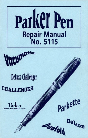 Parker Pen Repair Manual No. 5115 – Military